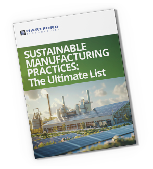 Sustainable Manufacturing Practices – The Ultimate List